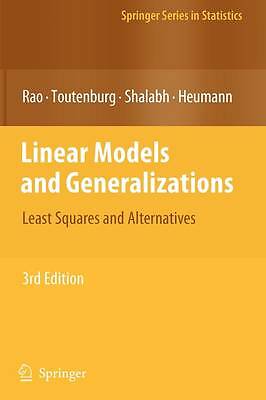 Linear Models and Generalizations: Least Squares and Alternatives by ...