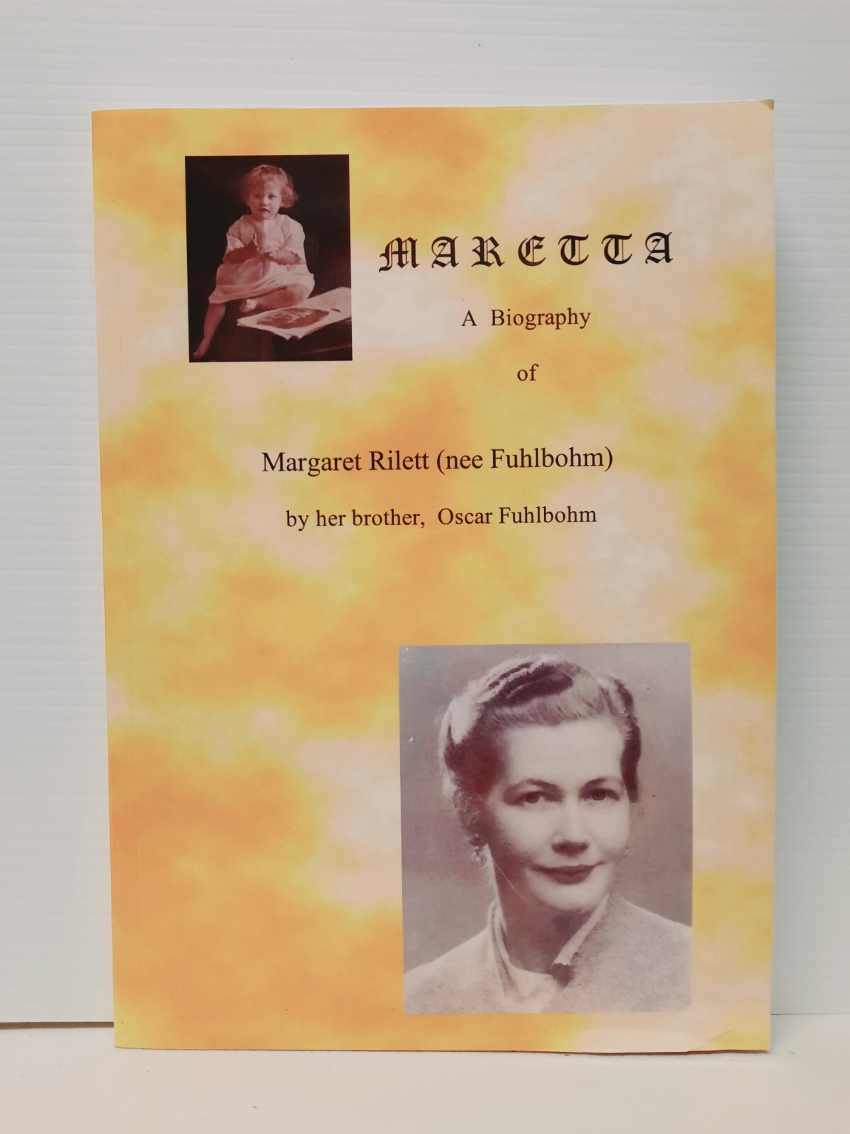 SIGNED Maretta: A Biography of Margaret Rilett by Oscar Fuhlbohm South ...