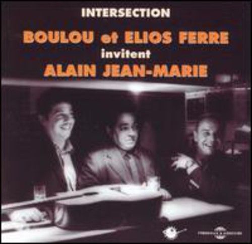 BOULOU & ELIOS & MARIE FERRE - INTERSECTION NEW CD 3448960630627 | eBay ...
