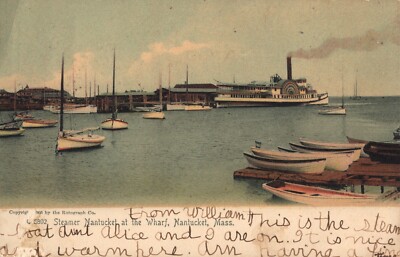 Steamer Nantucket at the Wharf Nantucket Mass Sailboats Vintage 1906 ...