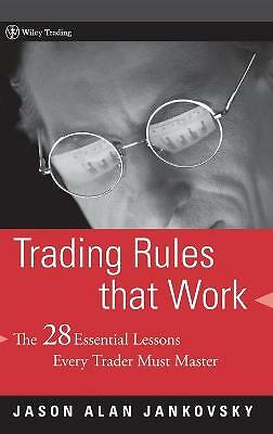 Trading Rules that Work: The 28 Essential Lessons Every Trader Must ...