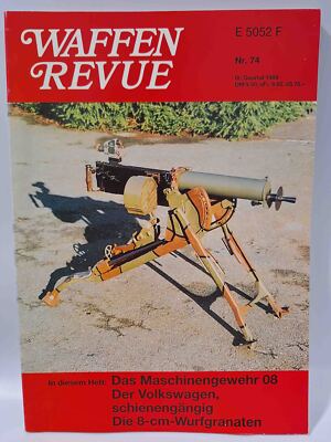 Waffen Revue No 74 Machine Gun 08 Volkswagen Type 82 / 8cm Throwing ...