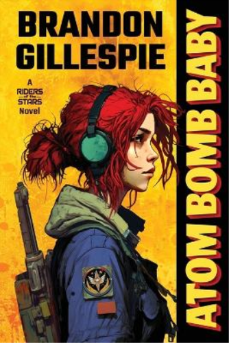 Brandon Gillespie Atom Bomb Baby (Paperback) | eBay
