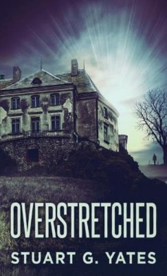 Stuart G Yates Overstretched (Relié) | eBay