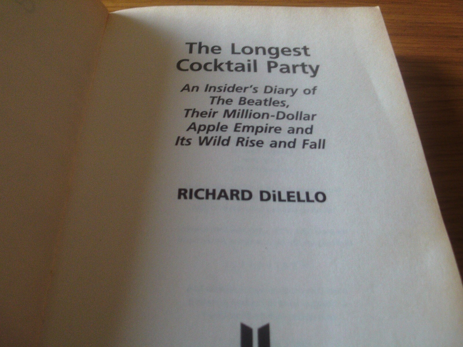 The Longest Cocktail Party - Richard DiLello - 2005 paperback ...