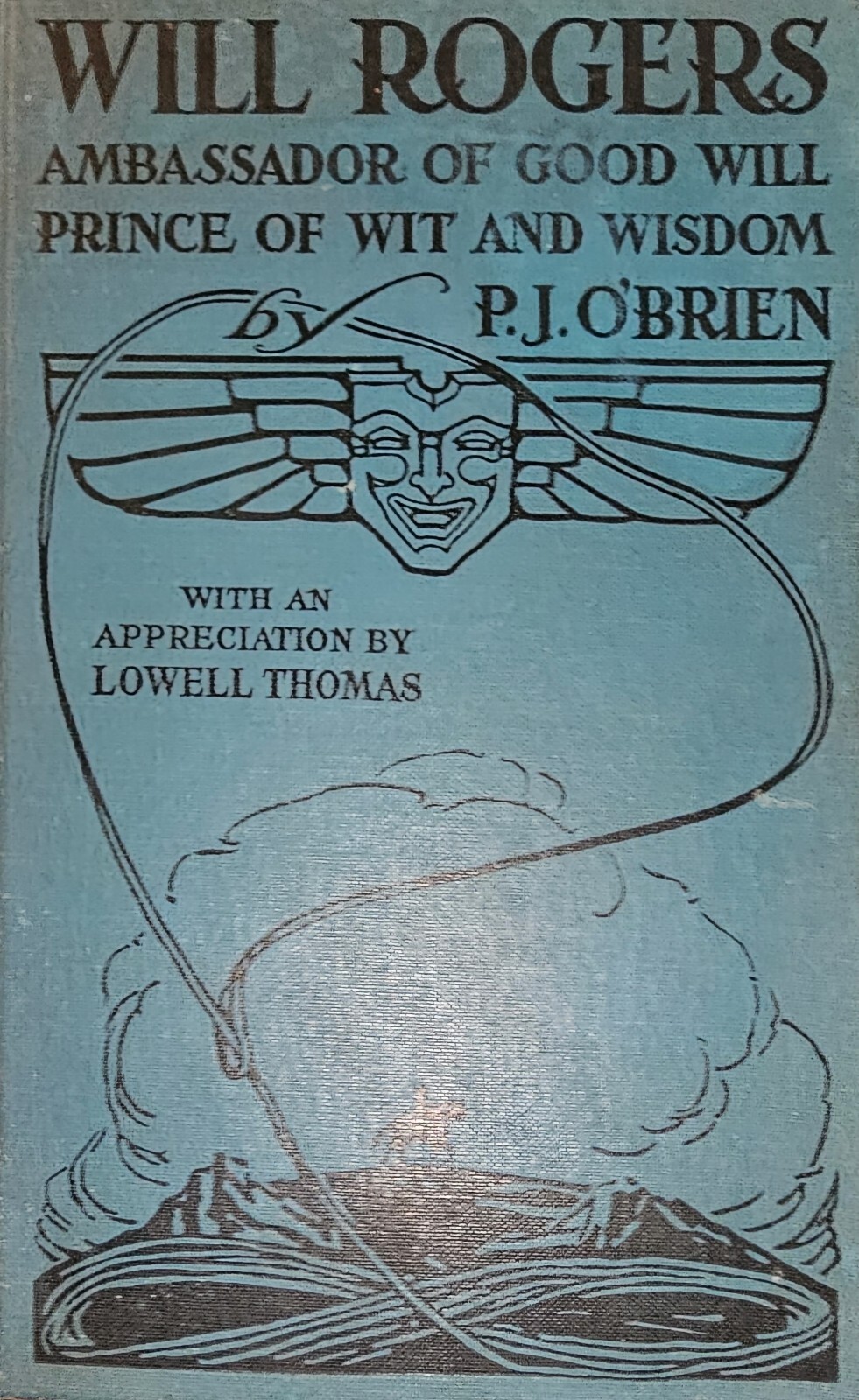 Will Rogers Ambassador of Good Will Prince of Wit and Wisdom 1935 P.J ...