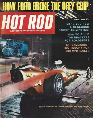 AUGUST 1965 HOT ROD MAGAZINE DRAG RACING CONNIE KALITTA FORD OFFY GRIP ...