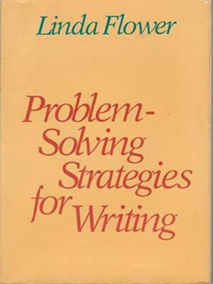Problem-solving Strategies for Writing - Paperback By Flower, Linda ...