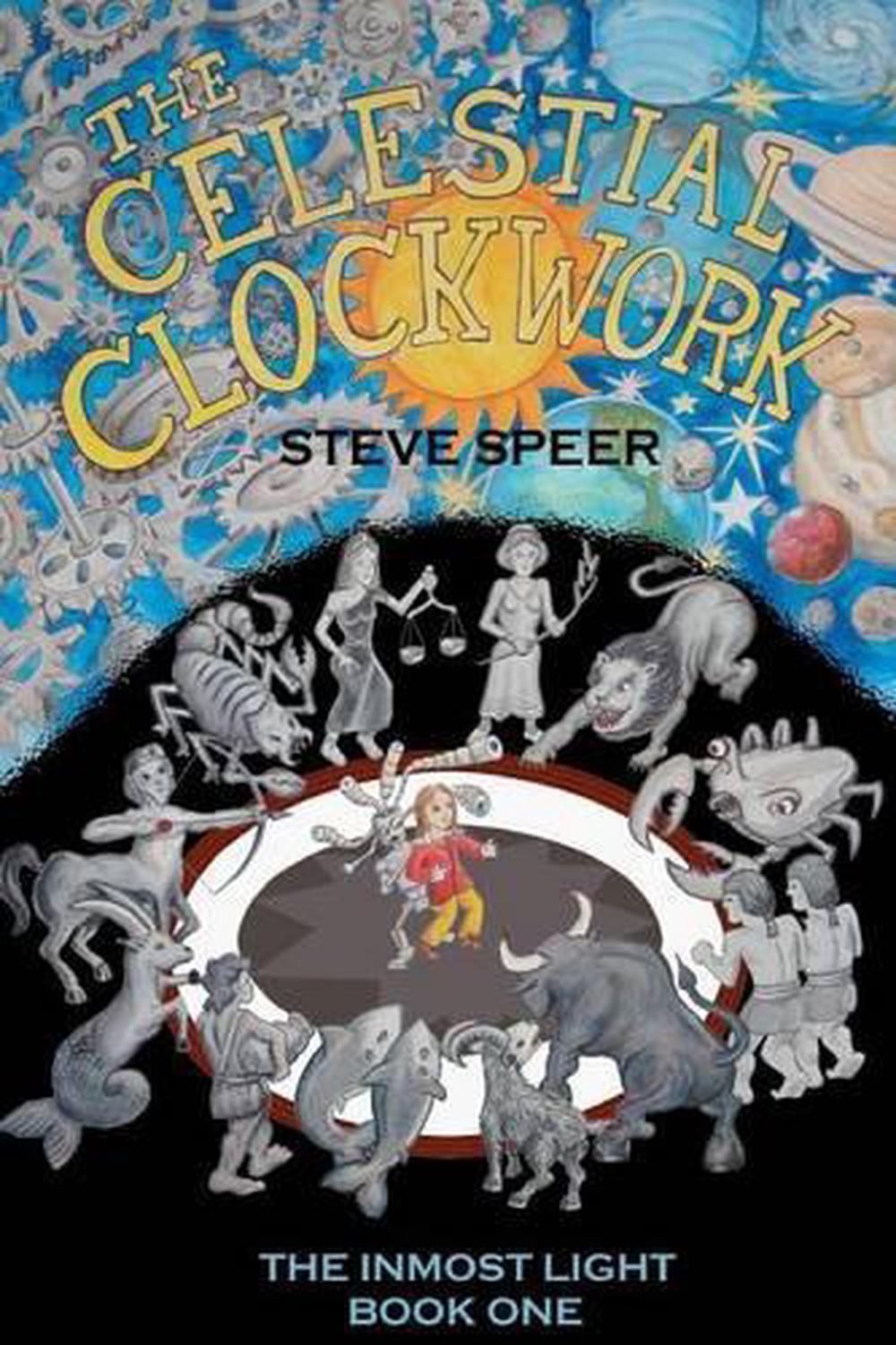 The Celestial Clockwork by Steve Speer (English) Paperback Book ...