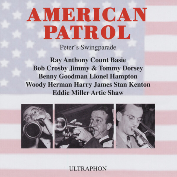 Various - American Patrol - Peter's Swingparade (CD) - Swing/Big Bands ...