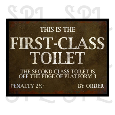 First Class Toilet Retro Replica style metal tin sign/plaque HOME Decor ...