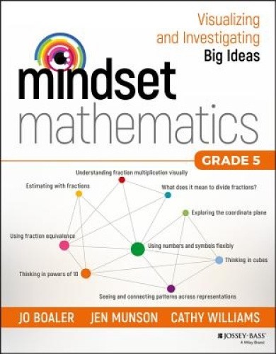 Mindset Mathematics - Visualizing and Investigating Big Ideas, Grade 5 ...