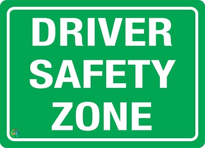 Driver Safety Zone Sign/Sticker in Multiple Sizes & Substrates Options ...