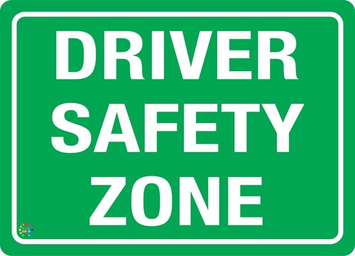 DRIVER SAFETY ZONE SIGN - VARIOUS SIZES AND SUBSTRATES (HBS72) | eBay ...