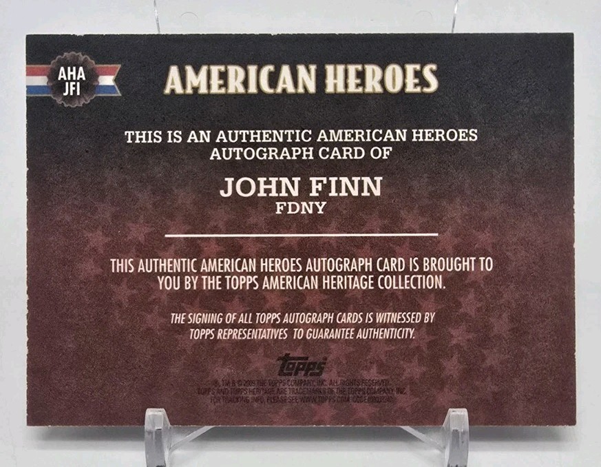 2009 Topps Heritage American Heroes Edition JOHN FINN Autograph FDNY # ...