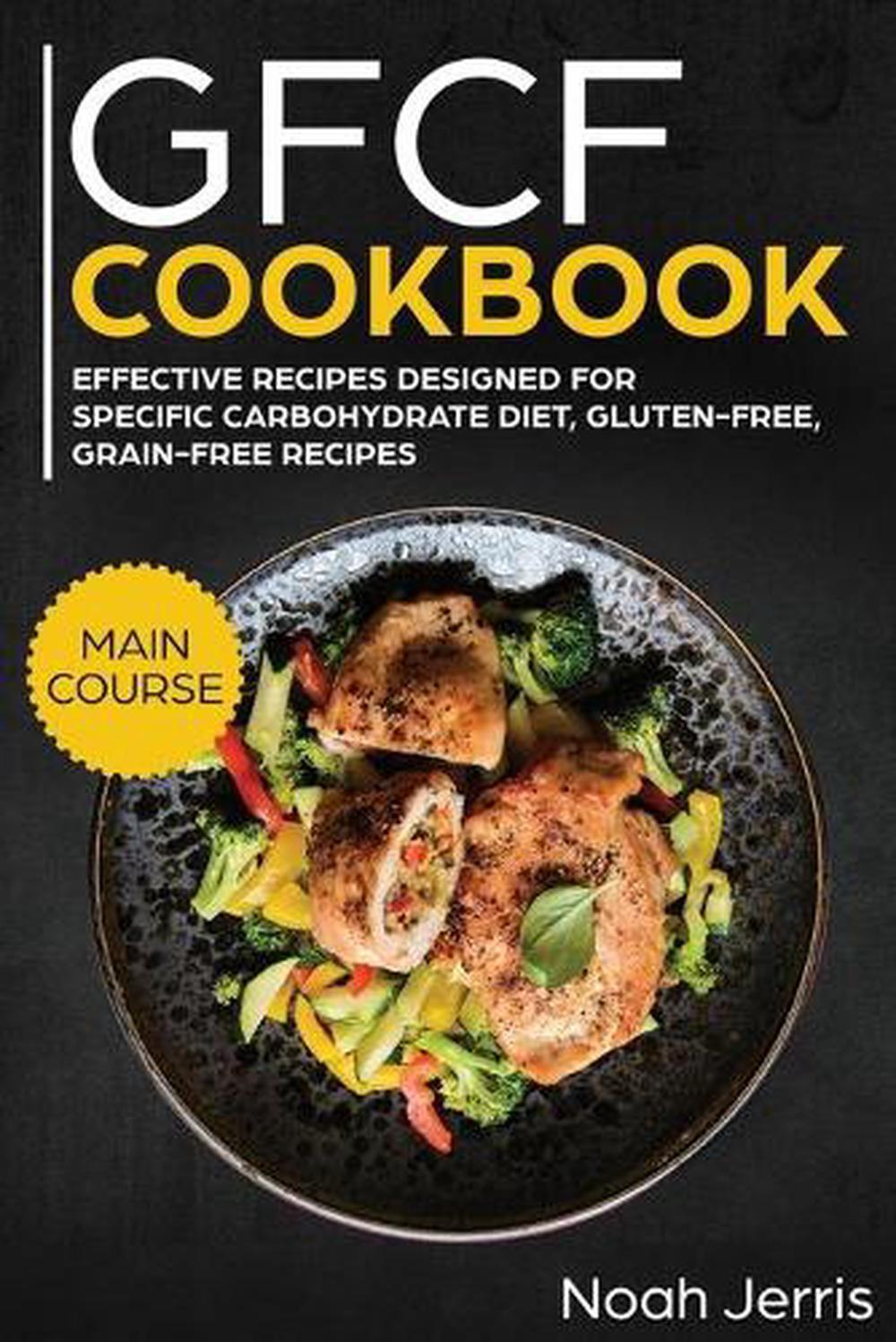 GFCF Cookbook: MAIN COURSE - 80+ Autism and ADHD Friendly Recipes ...