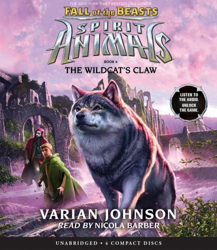 Spirit Animals: Fall of the Beasts Ser.: The Wildcat's Claw (Spirit ...