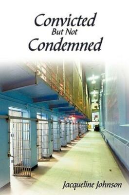 Convicted But Not Condemned 9781438936758| eBay