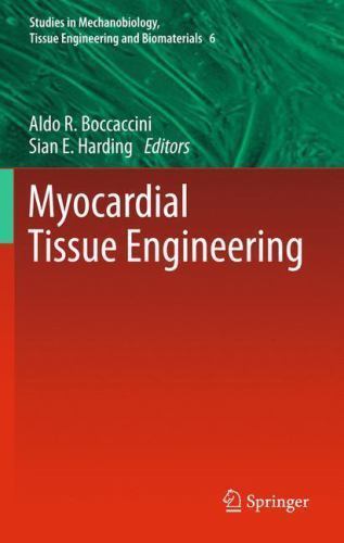 Studies in Mechanobiology, Tissue Engineering and Biomaterials Ser ...