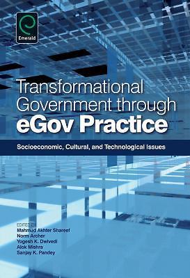 Transformational Government Through EGov Practice : Socio-Economic ...