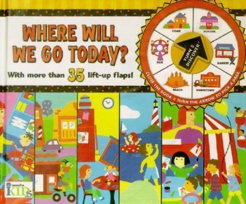 Where Will We Go Today? by Mary Thelan, Kate DAvis and Innovative Kids ...