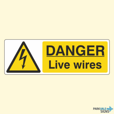 Danger Live Wires Electrical Warning Sign | eBay UK