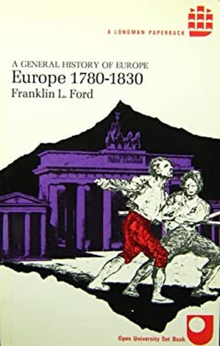Europe, 1780-1830 Paperback Franklin L. Ford 9780582483460| eBay