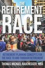 The Retirement Race Retirement Planning Concepts for Race by Cramer ...