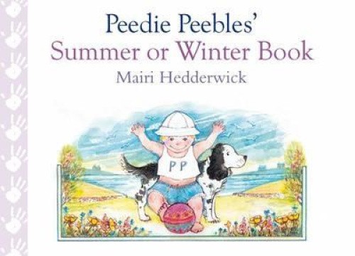 Peedie Peebles' Summer or Winter Book by Hedderwick, Mairi [Paperback ...