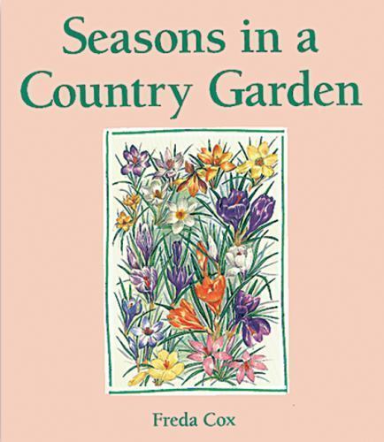 Seasons in a Country Garden by Freda Cox (1995, Hardcover) for sale ...