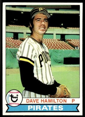 1979 Topps Dave Hamilton Pittsburgh Pirates #147 | eBay