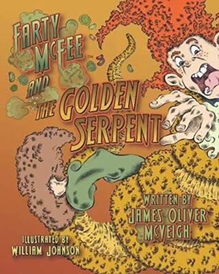 Farty McFee and the Golden Serpent (The Adventures of Farty McFee ...