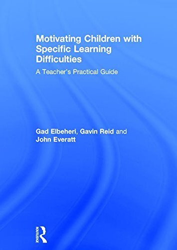 Motivating Children with Specific Learning Diff, Elbeheri, Reid ...