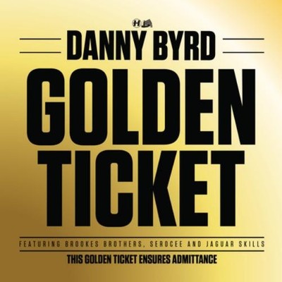 Danny Byrd Golden Ticket (CD) Album (US IMPORT) 5060208844290 | eBay.de