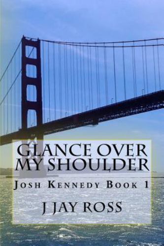 Glance over My Shoulder by J. Jay Ross (2013, Trade Paperback) for sale ...