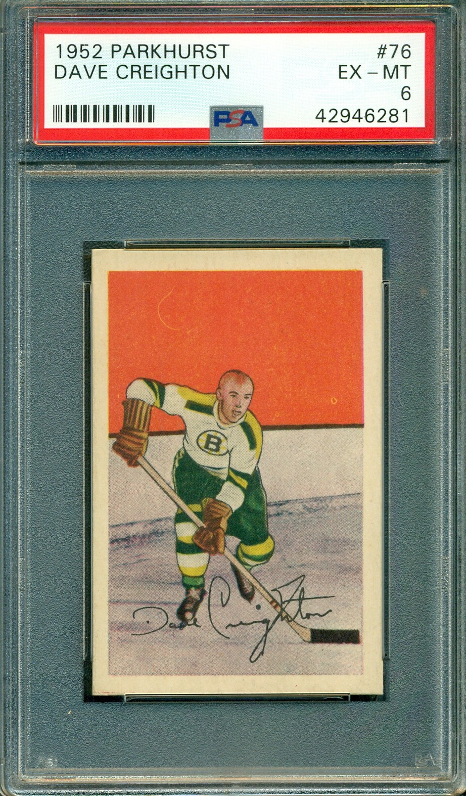 Dave Creighton 1952 Parkhurst #76 ** PSA 6 ** Boston Bruins - Sharp ...