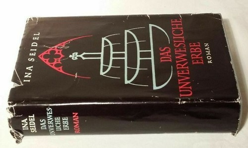 L'Héritage Inaltérable Ina Seidel Roman Deutsche Verlagsanstalt ...