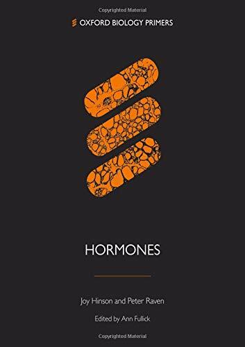 Hormones (Oxford Biology Primers) by Raven, Peter,Hinson, Joy, NEW Book ...