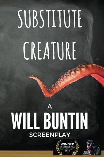 SUBSTITUTE CREATURE By Will Buntin **BRAND NEW** 9781540609205| eBay