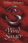 Wind Singer (Wind on Fire Trilogy) By William Nicholson | eBay