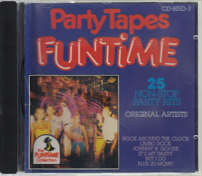 PARTY TAPES - FUNTIME - 25 Non-Stop Party Hits CD: Original Artists ...