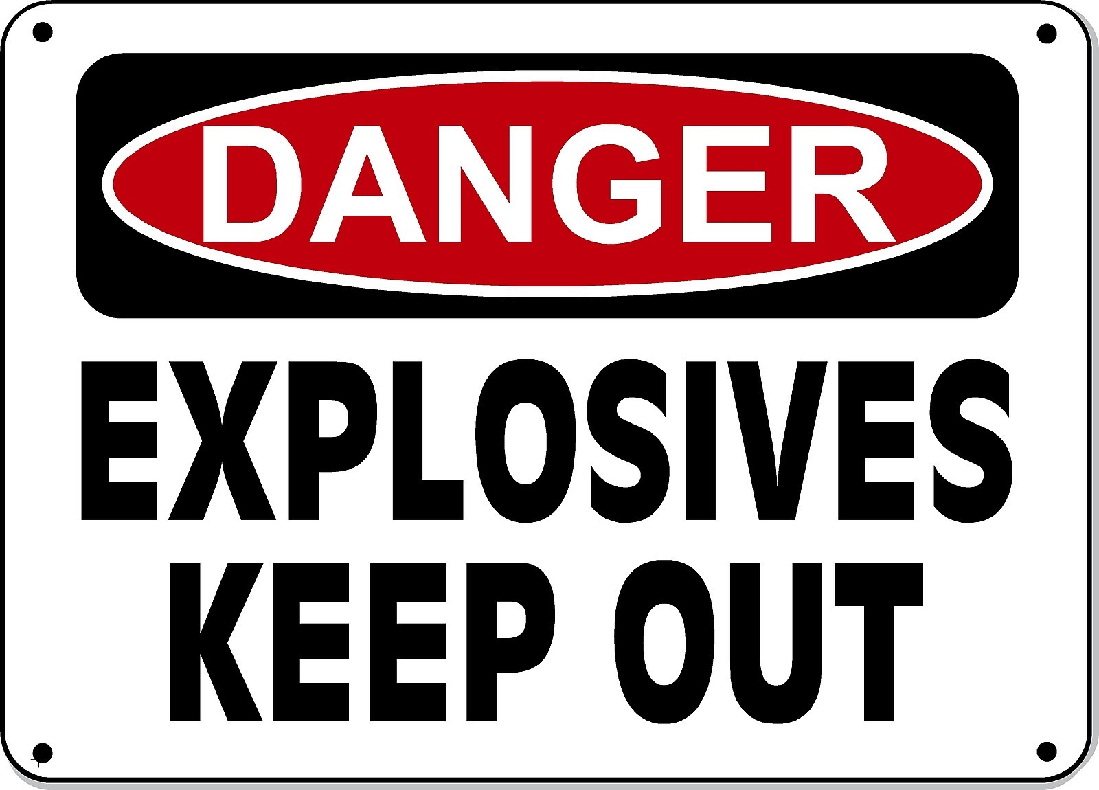 Danger Sign - EXPLOSIVES KEEP OUT - 10"x14" Aluminum OSHA Sign | eBay