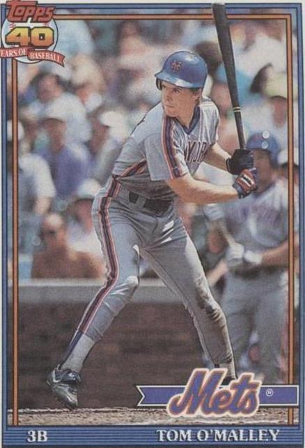 1991 Topps - Tom O'Malley #257 B* Before Copyright; Bold 40th ...