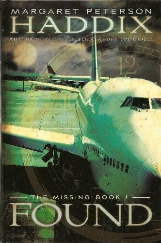 Found (The Missing, Book 1) - Hardcover - VERY GOOD 9780545116459| eBay