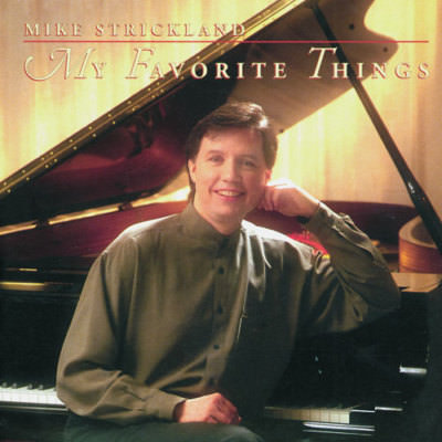 Mike Strickland - My Favorite Things - CD 600013515326| eBay