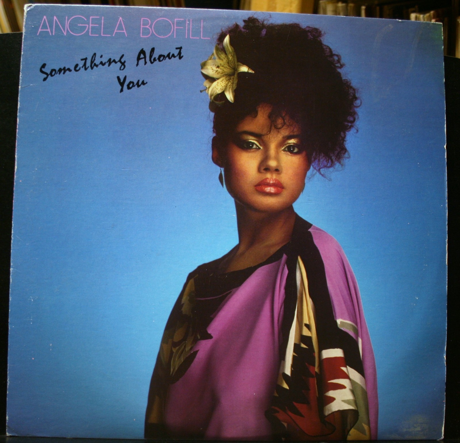 VINYL RECORD ALBUM SOUL FUNK LP ANGELA BOFILL SOMETHING ABOUT YOU | eBay