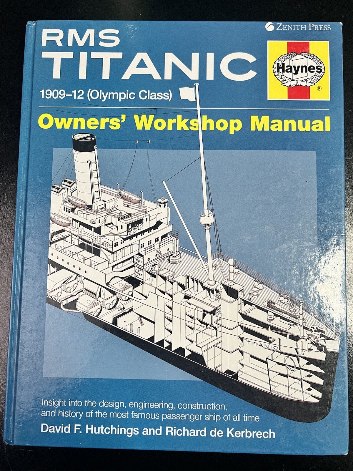 RMS Titanic Manual: 1909-1912 Olympic Class Haynes Owners Workshop ...