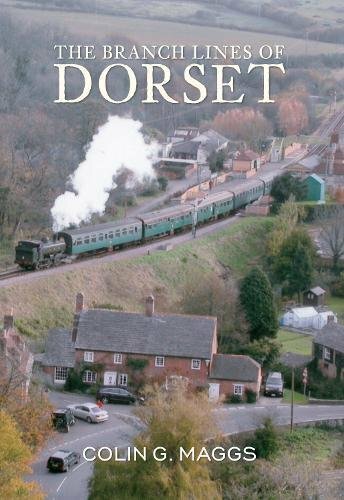 The Branch Lines of Dorset by Maggs MBE, Colin Book The Fast Free ...