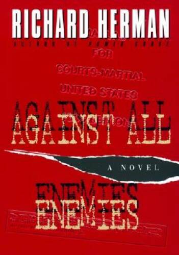 AGAINST ALL ENEMIES - Hardcover By Herman, Richard Jr - VERY GOOD ...