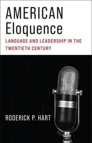 Roderick P. Hart American Eloquence (Poche) 9780231209076 | eBay